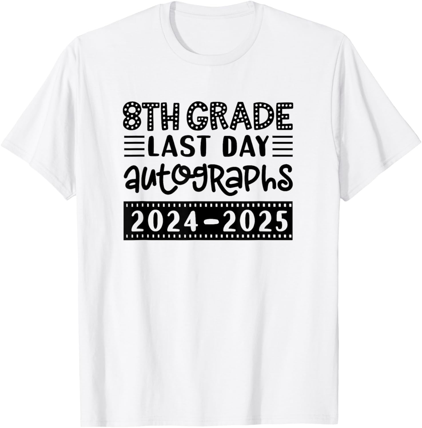 Hot Trending Last Day Of School 8Th Grade - Sign My Eighth Graders ...