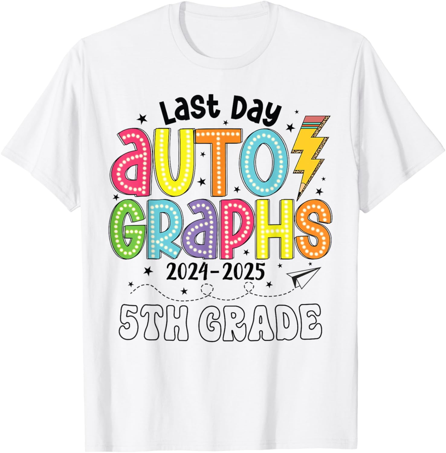 Hot Trending Last Day Of School Autograph 5Th Grade 2024-2025 Vintage ...