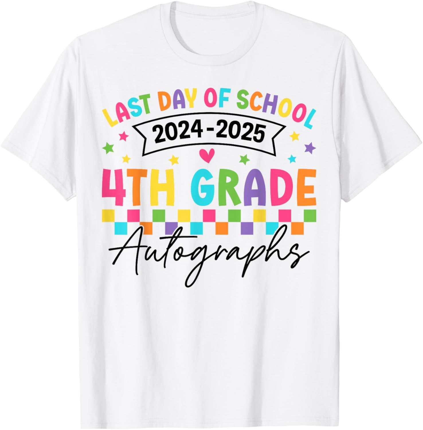 Hot Trending Last Day Of School Autographs 4Th Grade Graduation 2025 ...