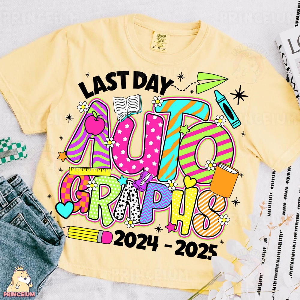Hot Trending Last Day Of School Autographs, Colorful End Year, 2024 ...