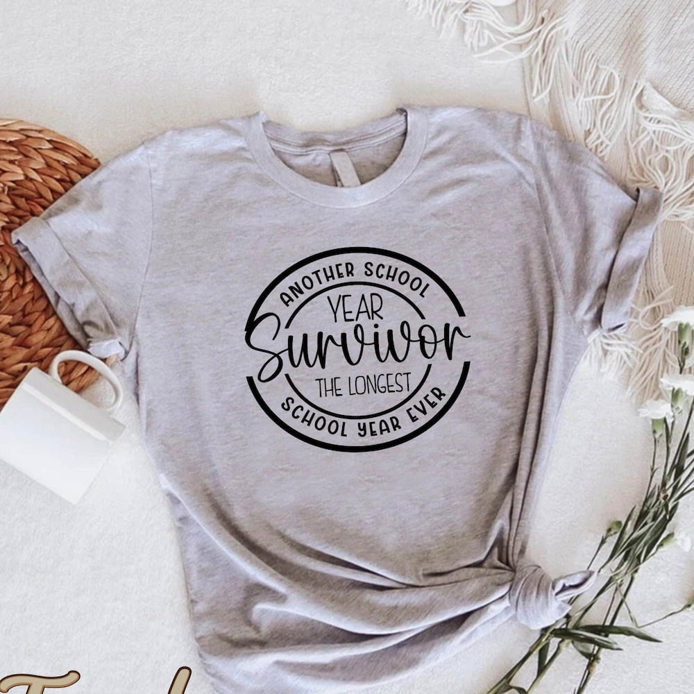 Hot Trending Last Day Of School, Teacher Survivor, End Of School ...