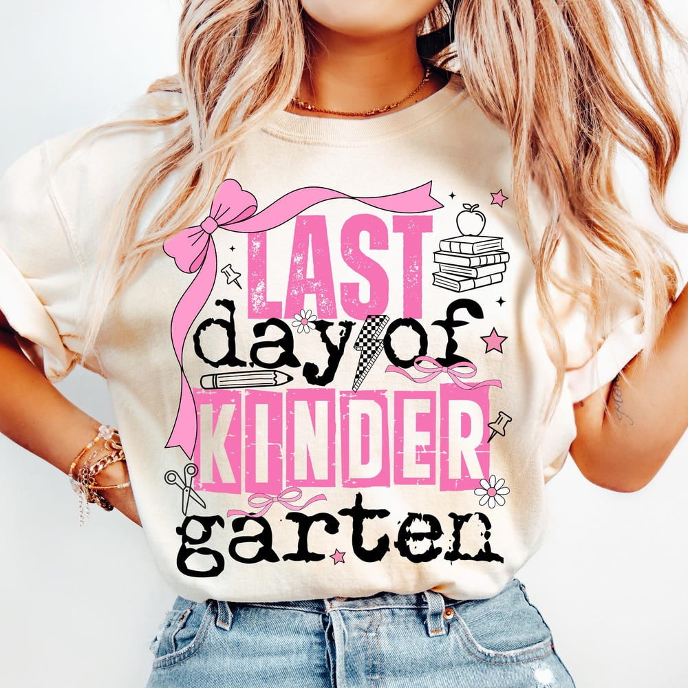 Hot Trending Last Day Of School Kindergarten Teacher, Last Day Of ...