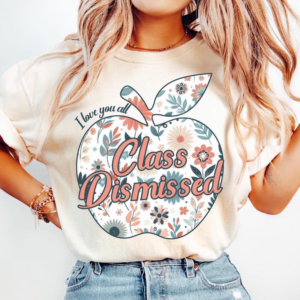 Hot Trending Last Day Of School Teacher, Floral Boho Class Dismissed ...