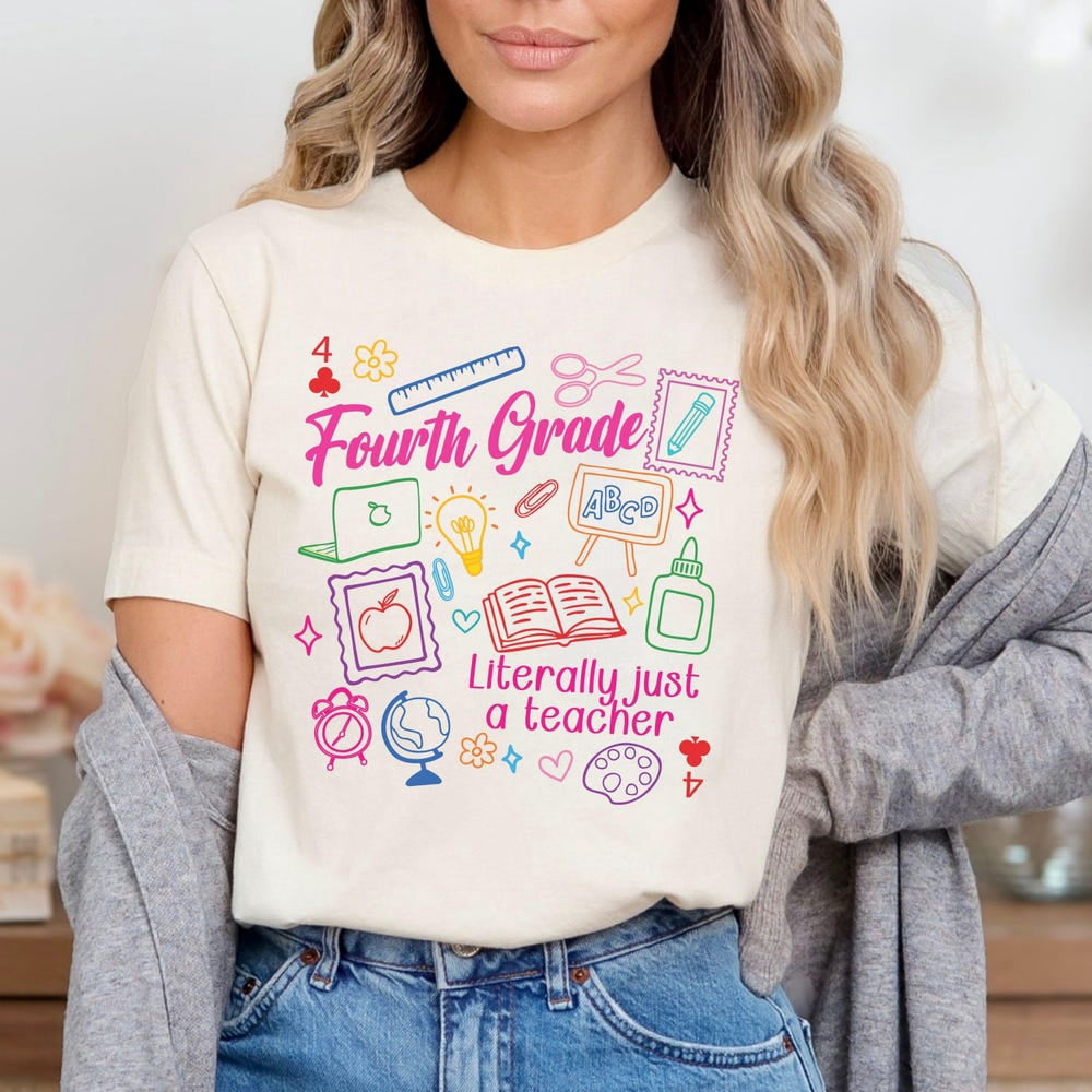 Hot Trending Literally Just A 4th Grade Teacher Shirt Back To School ...