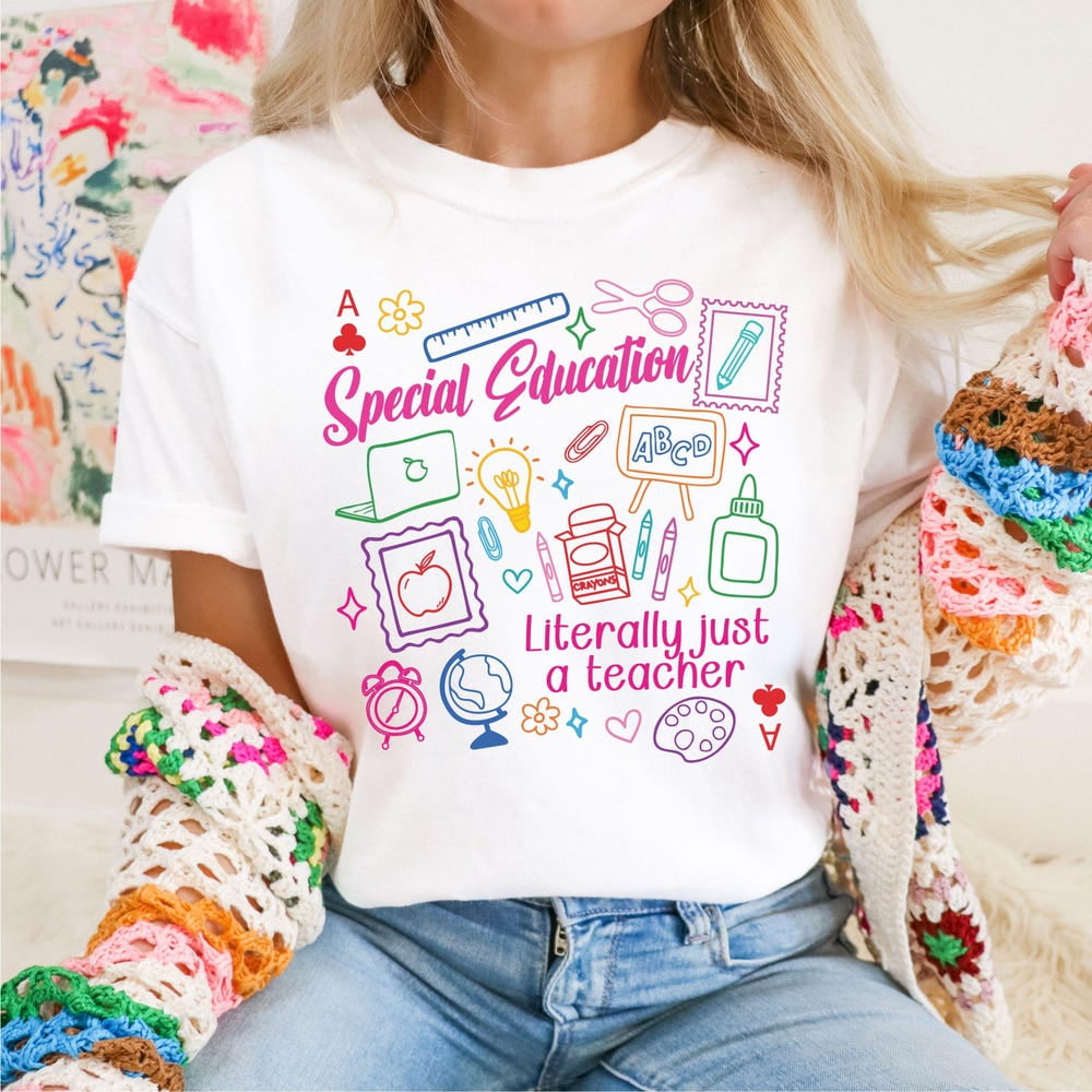 Hot Trending Literally Just A Special Ed Teacher Special Education ...