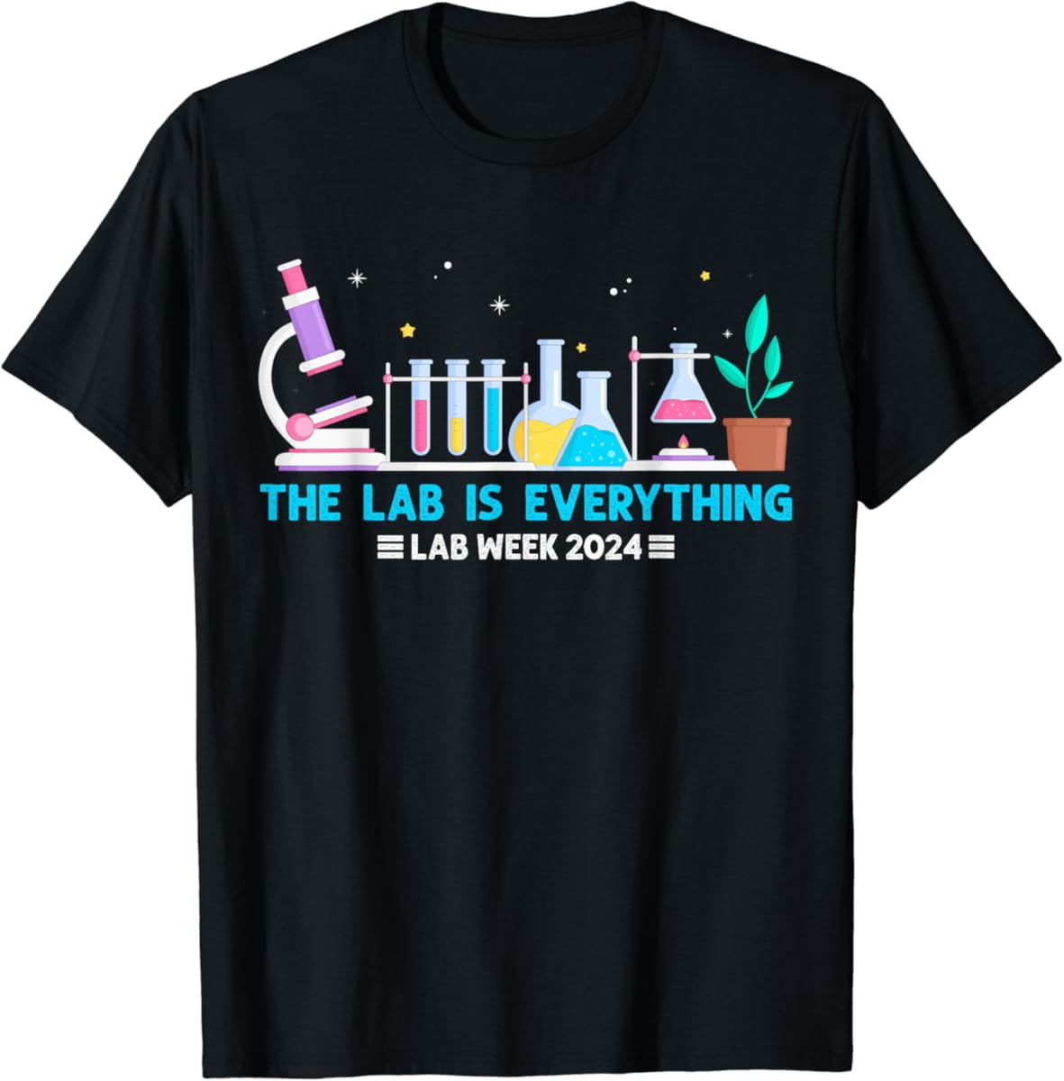 Hot Trending Medical Laboratory Week 2024 Shirt The Lab Is Everything T-Shirt Vintage Tee ...