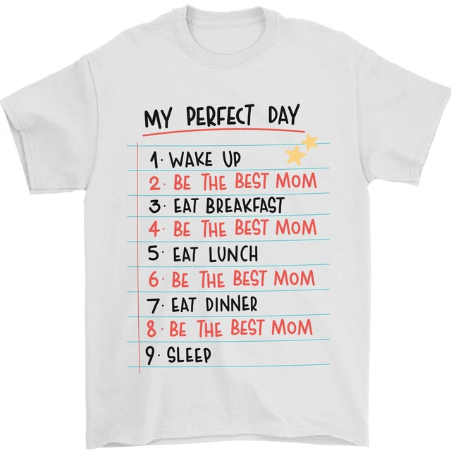 Hot Trending My Perfect Day Be The Best Mom Mothers day T-Shirt Design ...