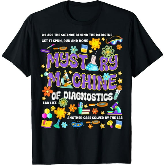 Hot Trending Mystery Machine of Diagnostics Lab Week 2025 Med Lab Tech T-Shirt Vintage Tee ...
