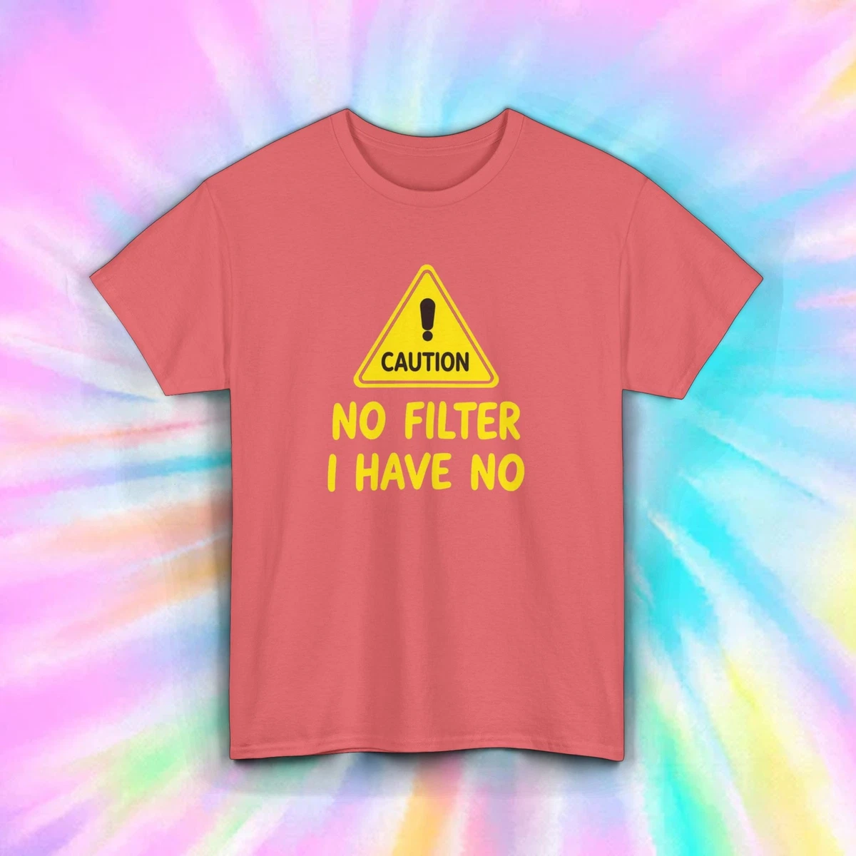 Hot Trending No Filter Warn T-Shirt Funny Caution Graphic Design ...