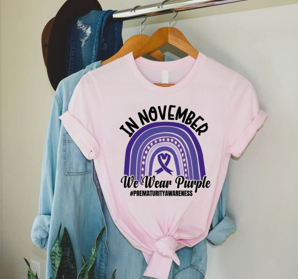 Hot Trending Prematurity Awareness Rainbow Shirt, In November We Wear ...