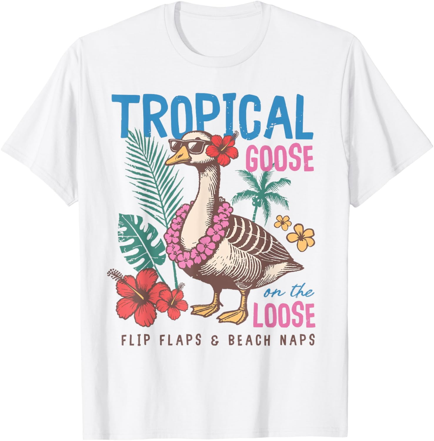Hot Trending Retro Tropical Goose On The Loose Hawaii Summer Vibes ...