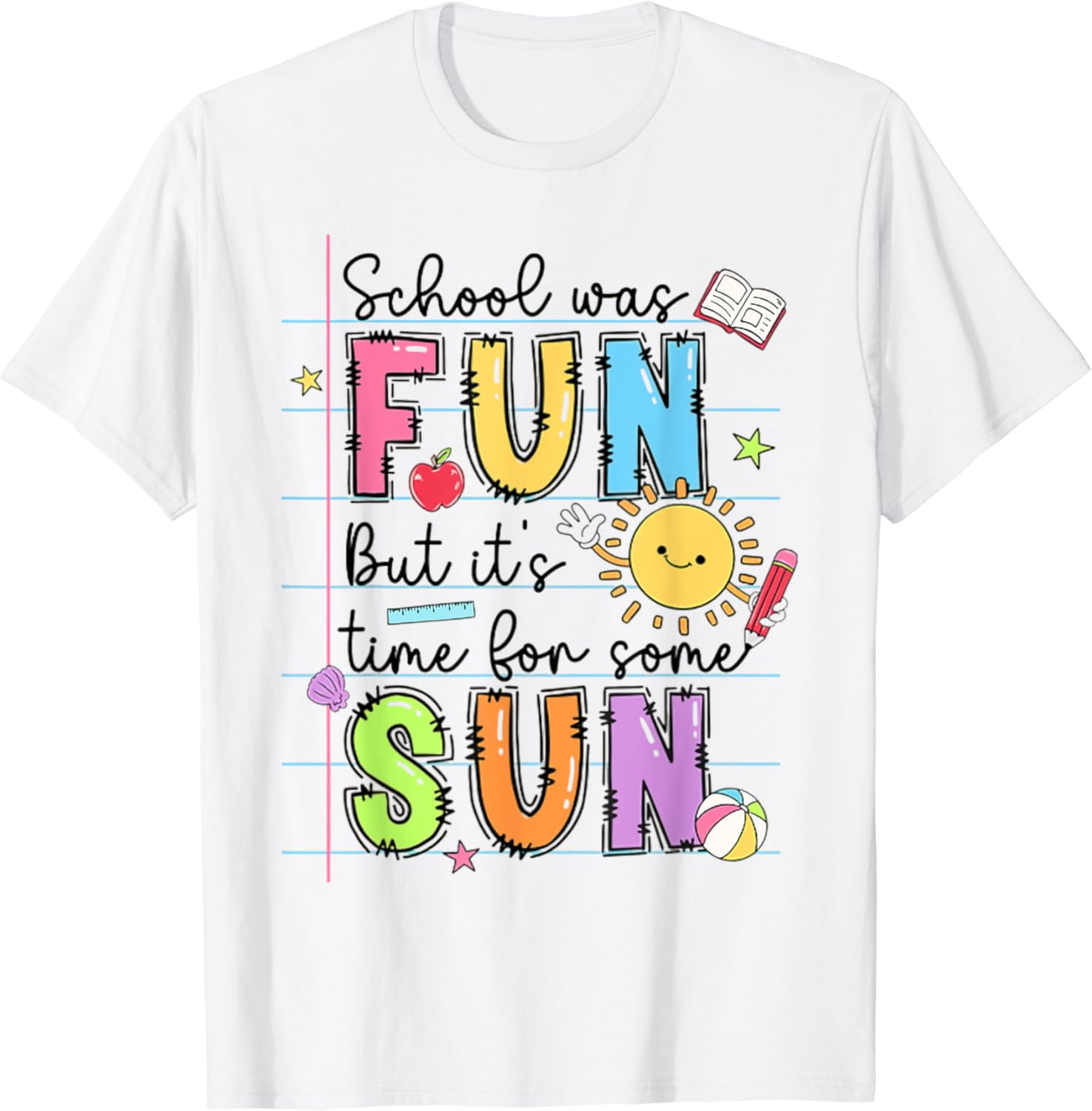 Hot Trending School Was Fun But It'S Time For Some Sun Teacher Summer ...