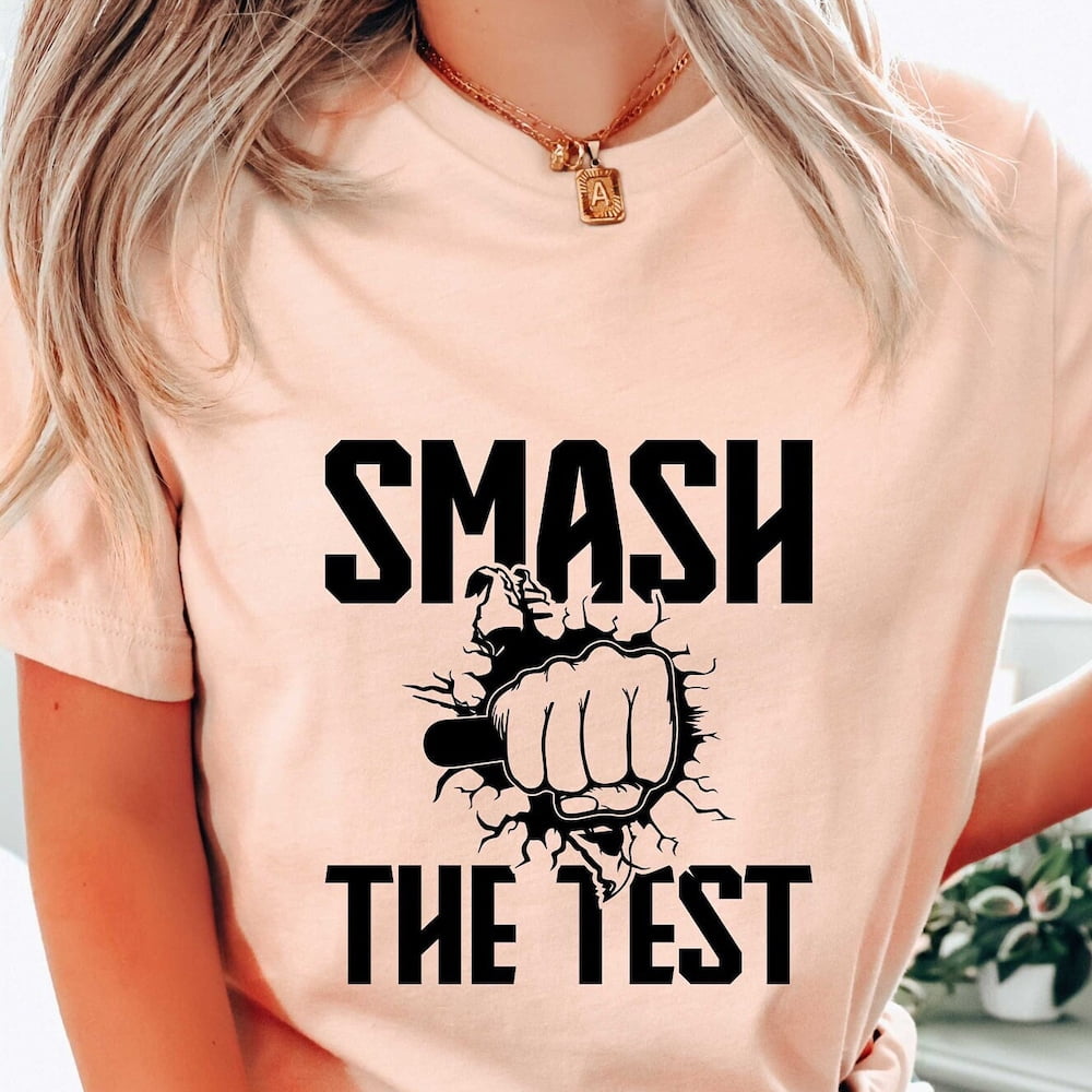 Hot Trending Smash The Test Shirt, Test Day Teacher Shirt, Teacher ...