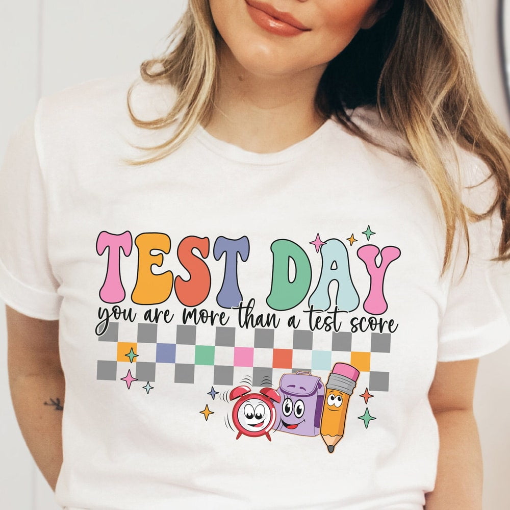 Hot Trending State Testing Shirt You Are More than a Test Score Testing ...