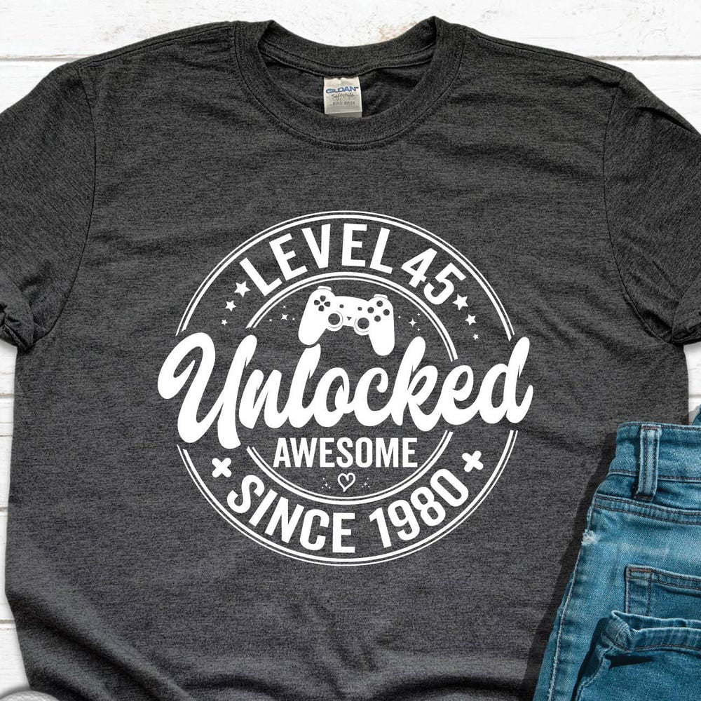 Hot Trending T-Shirt With 45Th Birthday Shirt, Level 45 Unlocked ...