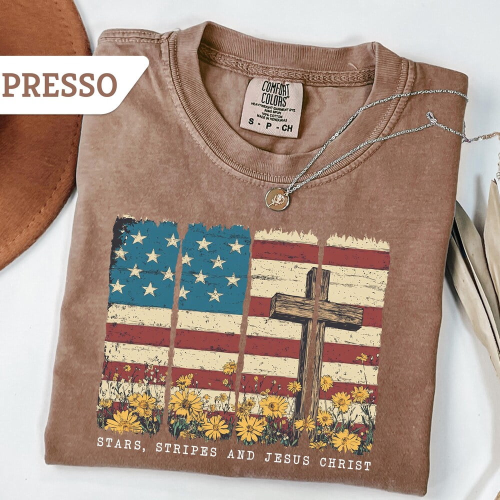 Hot Trending T-Shirt With 4Th Of July, Stars Stripes And Jesus Christ ...