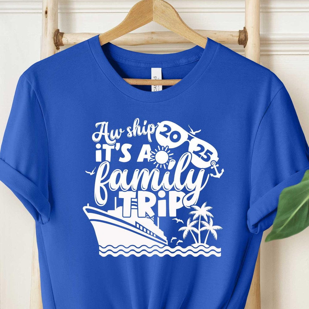 Hot Trending T-Shirt With Aw Ship Its A Family Trip 2025, Family ...