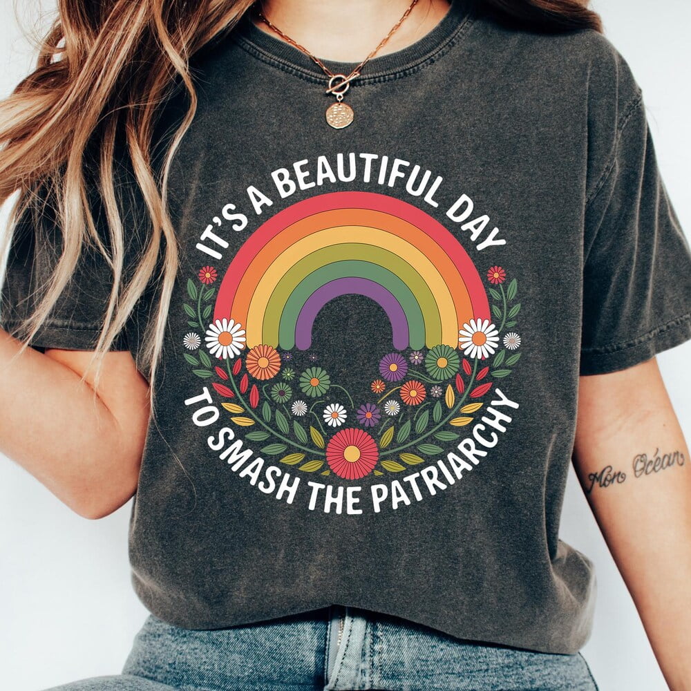 Hot Trending T-Shirt With It'S A Beautiful Day To Smash The Patriarchy ...