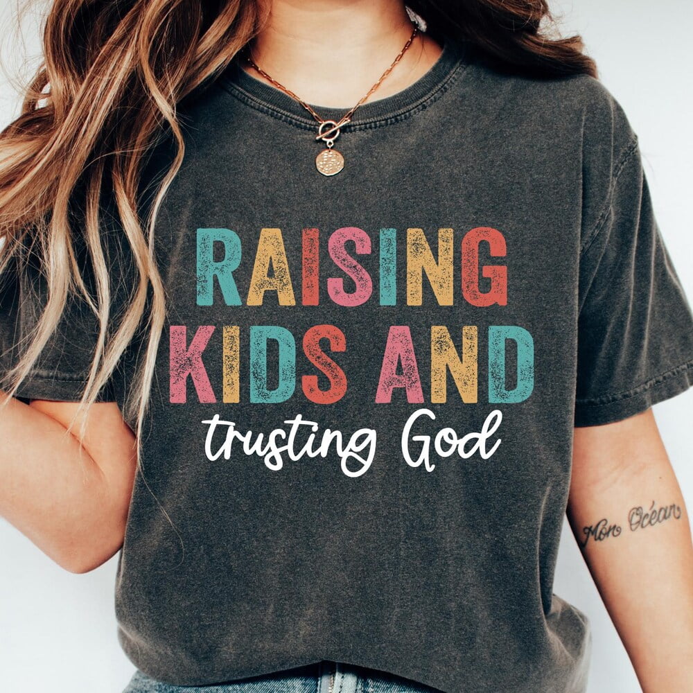 Hot Trending T-Shirt With Christian Mom , Jesus, Raising And Trusting ...