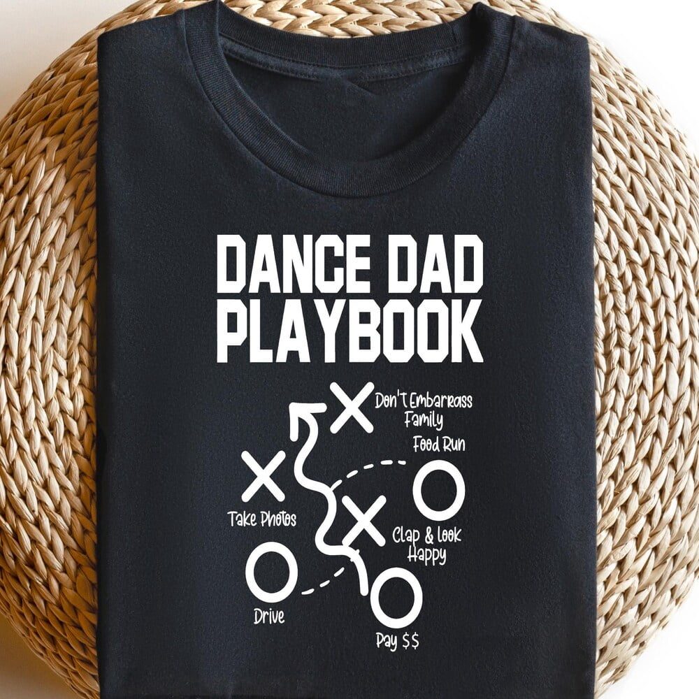 Hot Trending T-Shirt With Dance Dad Playbook, Trendy Fathers Day ...