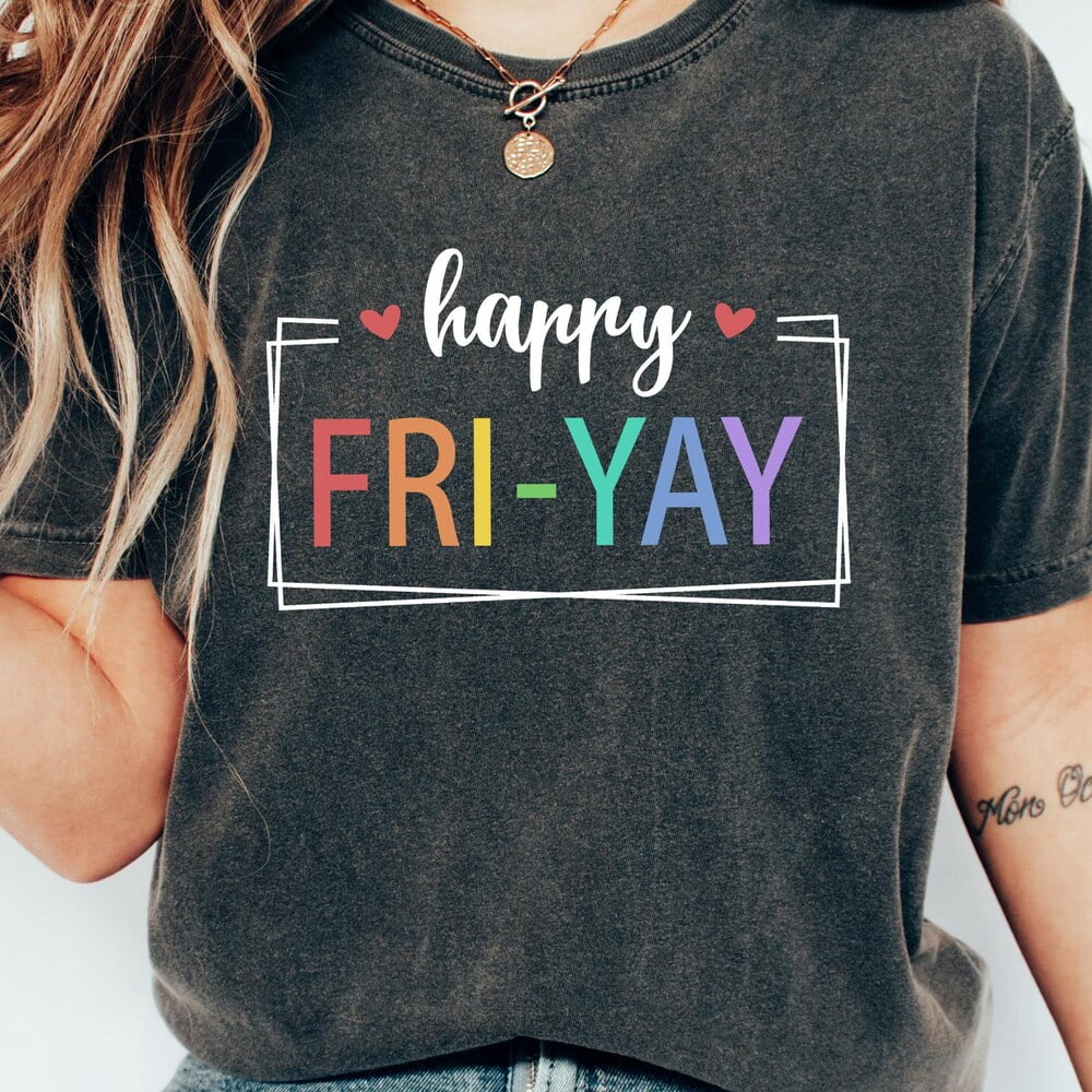 Hot Trending T-Shirt With Fri-Yay, Teacher Tee, Friyay Teacher ...