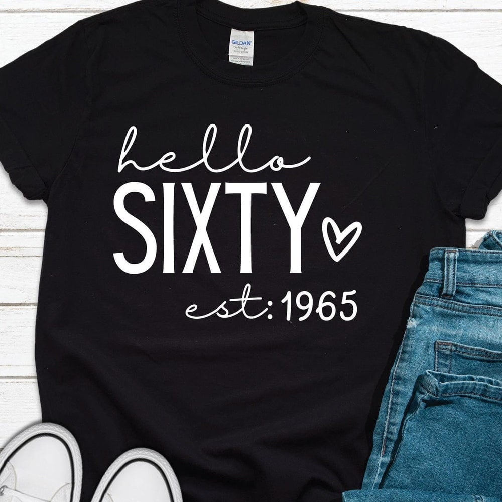 Hot Trending T-Shirt With Hello Sixty Est 1965 Tshirt, Hello 60 Shirt ...