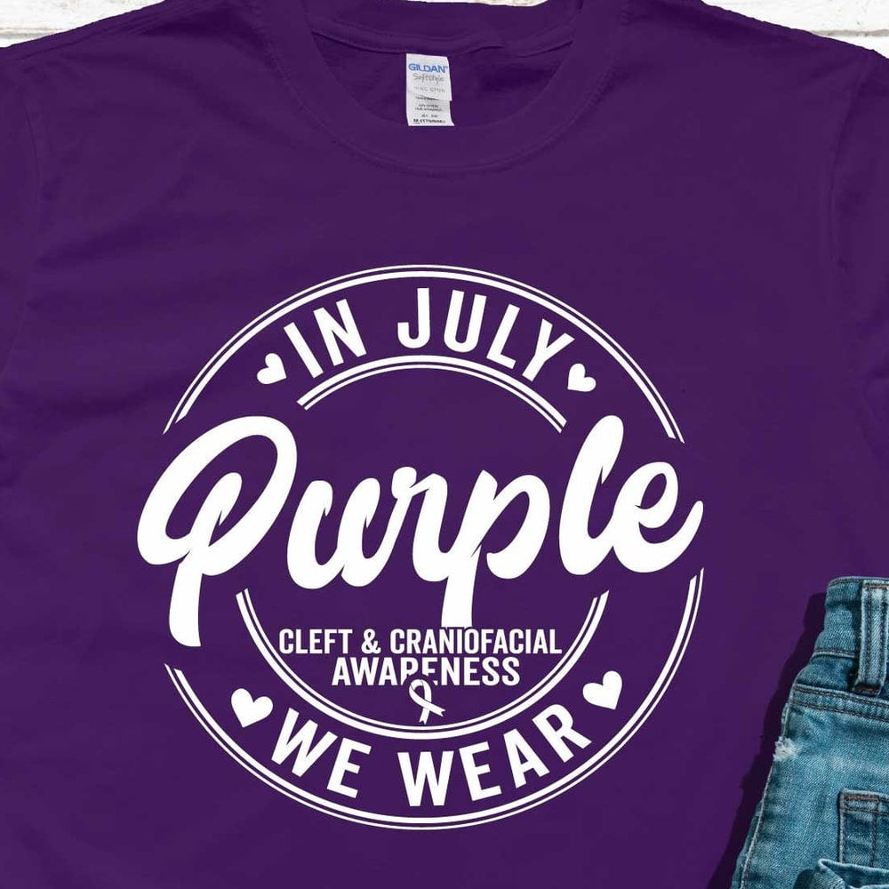 Hot Trending T-Shirt With In July We Wear Purple Cleft And Craniofacial ...