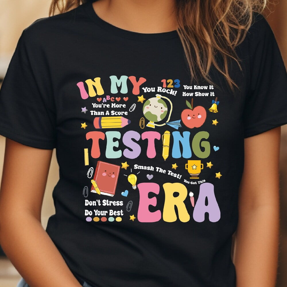 Hot Trending T-Shirt With In My Testing Era, Testing Era Outfit, Don'T ...