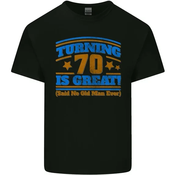Hot Trending T-Shirt With 70Th Birthday Turning 70 Is Great Year Old T ...