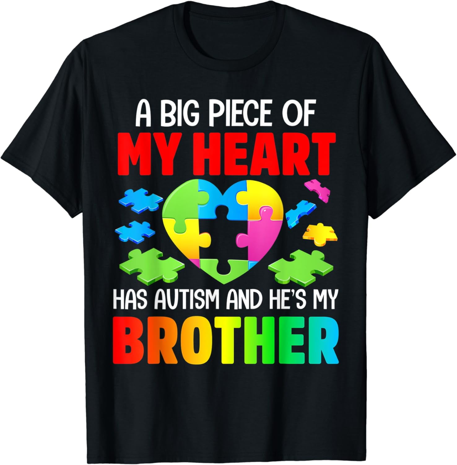 Hot Trending T-Shirt With A Big Piece Of My Heart Has Autism And He'S ...