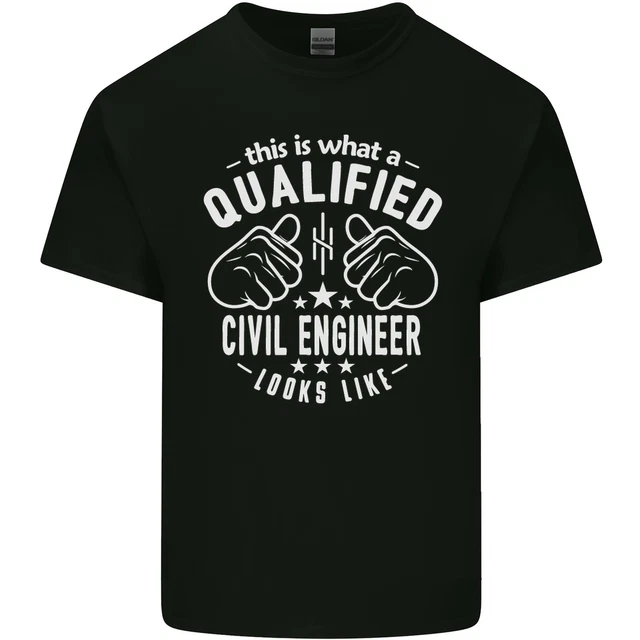 Hot Trending T-Shirt With A Qualified Civil Engineer Looks Like T-Shirt ...
