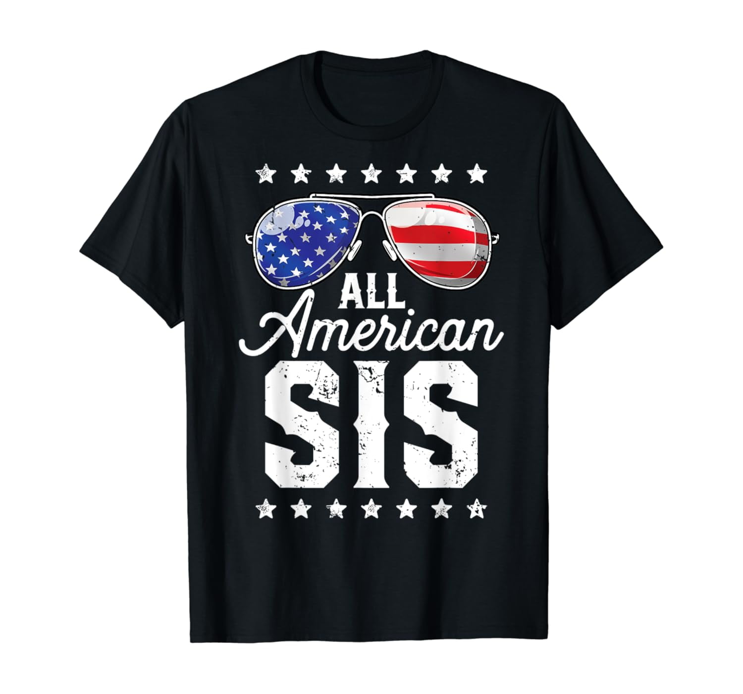 Hot Trending T-Shirt With All American Sis 4Th Of July Family Matching Sunglasses T-Shirt Design ...