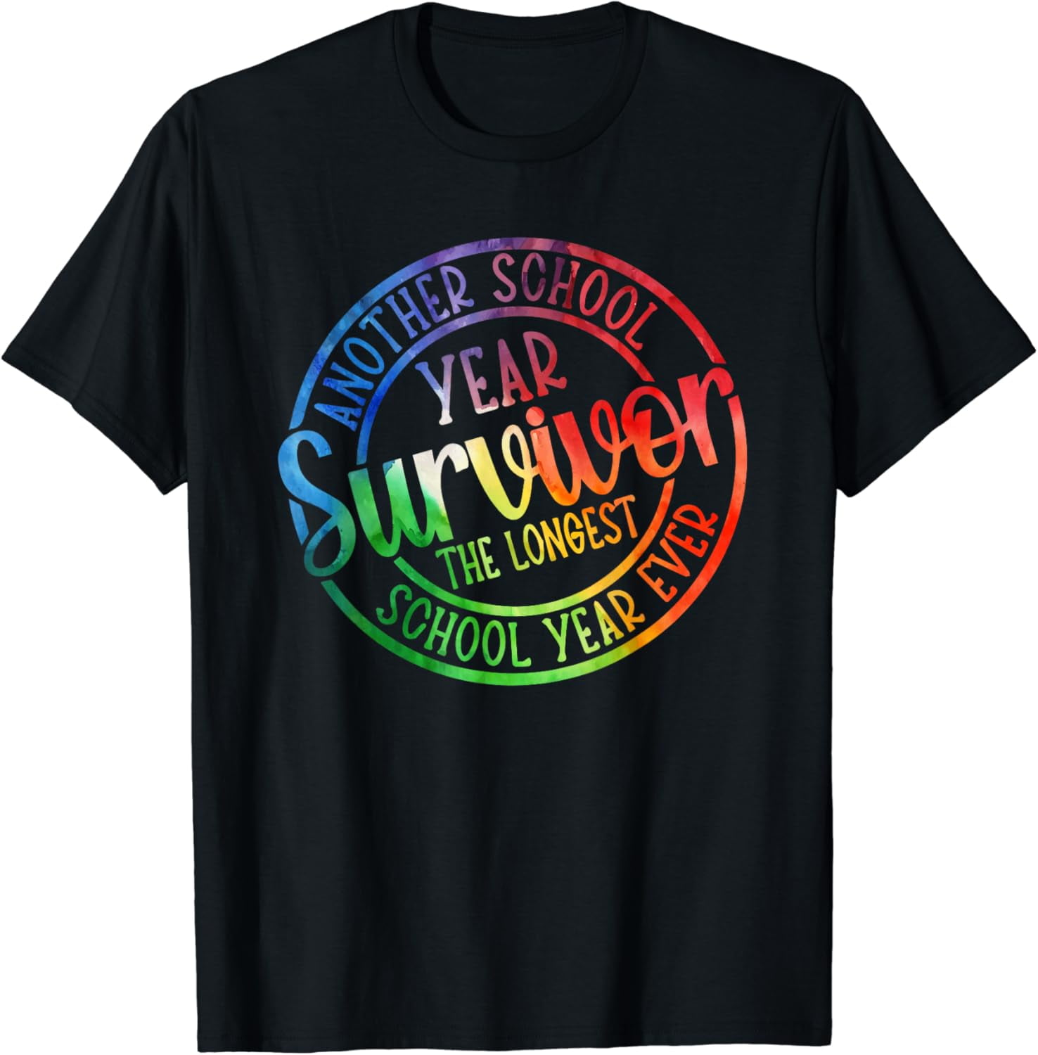 Hot Trending T-Shirt With Another School Year Survivor Longest School ...
