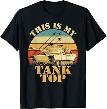 Hot Trending T-Shirt With Army Tank The Funny Military Pun This My Tank ...
