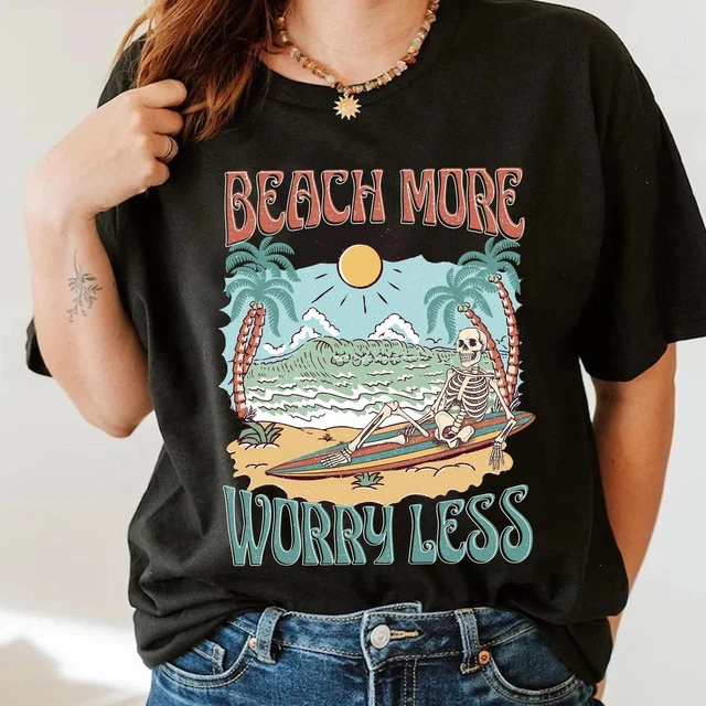 Hot Trending T-Shirt With Beach More Worry Less Summer Vacation Tshirt ...