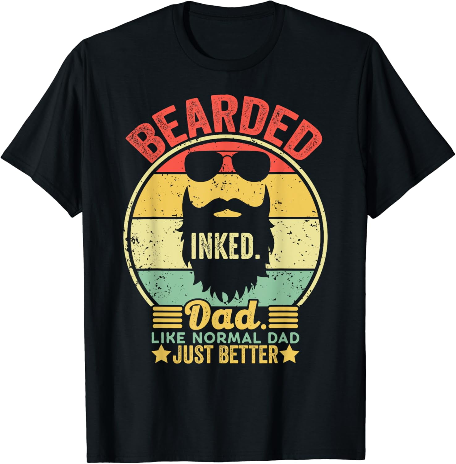 Hot Trending T-Shirt With Bearded Inked Dad Like A Normal Dad Just ...