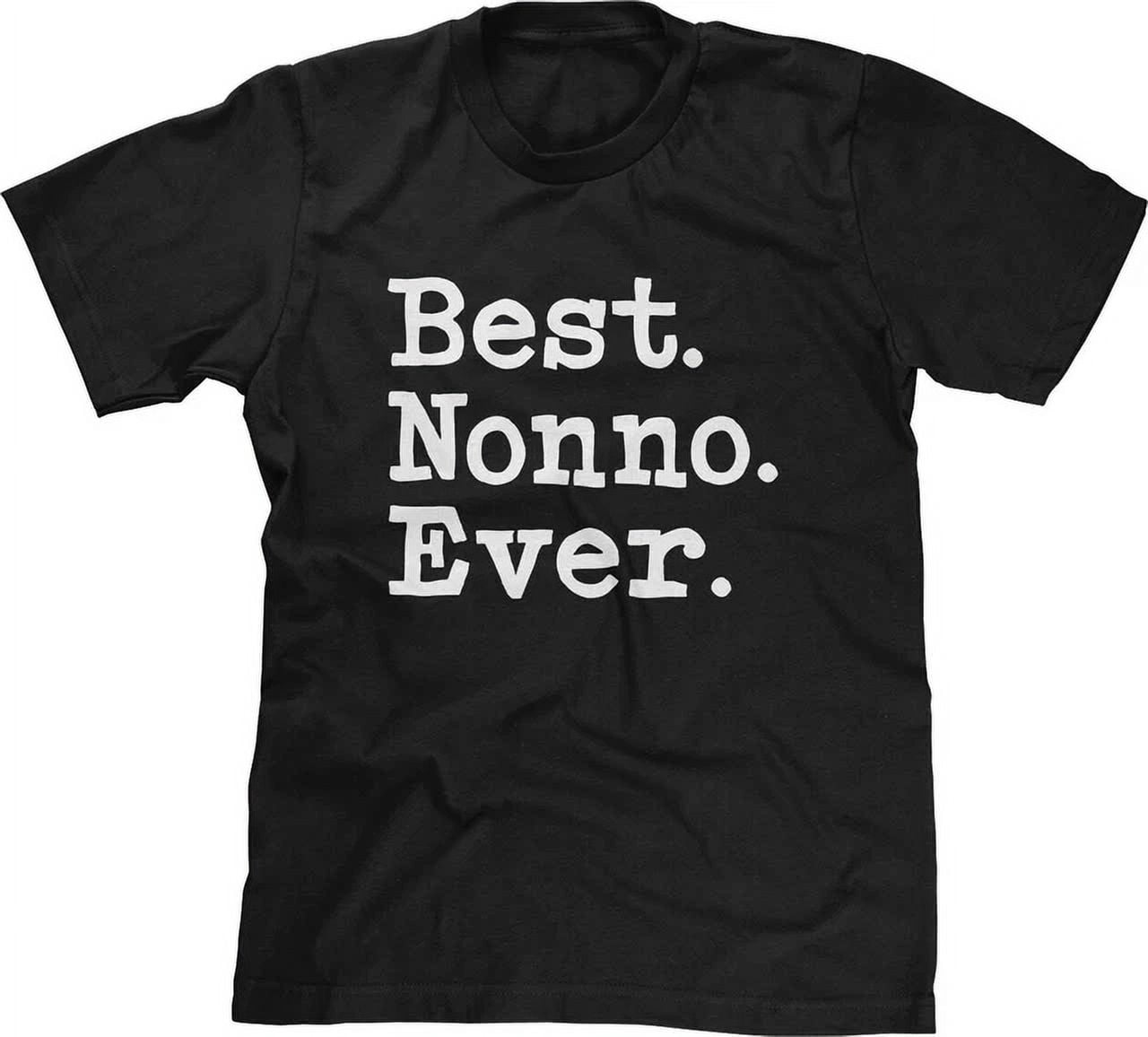 Hot Trending T-Shirt With Best Nonno Ever Grandfather Grandpa Granddad ...