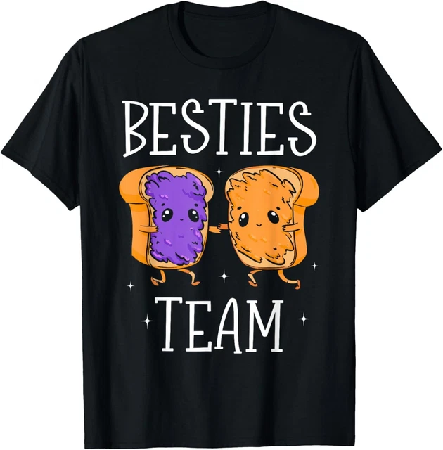Hot Trending T-Shirt With Besties Team Toast Friendship Sayings Best ...