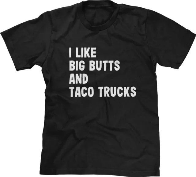 Hot Trending T-Shirt With Big Butts Taco Trucks Funny Slang Saying ...