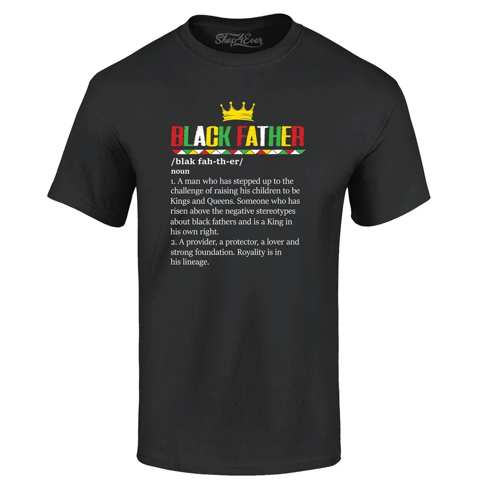 Hot Trending T-Shirt With Black Father Definition King T-Shirt History ...