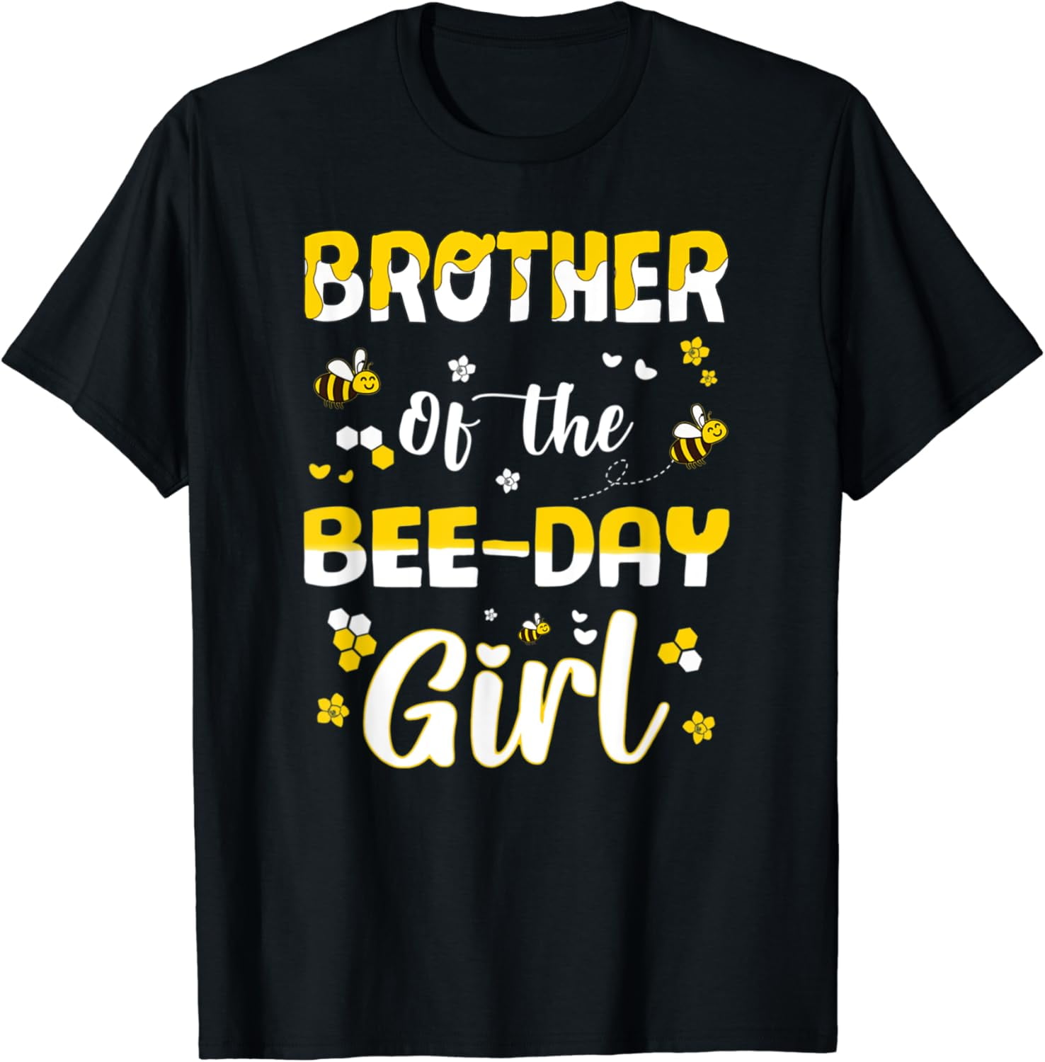 Hot Trending T-Shirt With Brother Of The Bee Day Girl Cute Bee Day ...