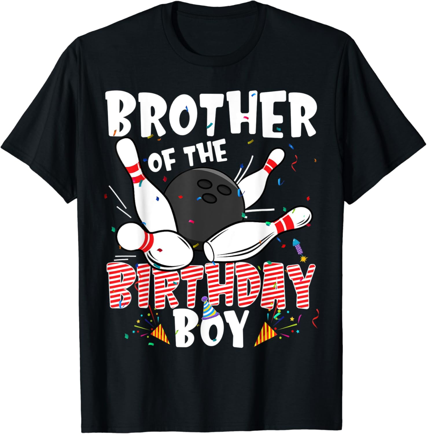 Hot Trending T-Shirt With Brother Of The Birthday Boy Bowler Family B ...