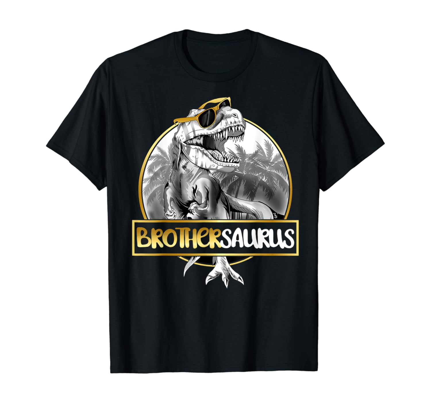 Hot Trending T-Shirt With Brothersaurus Brother Dinosaur Fathers Day ...