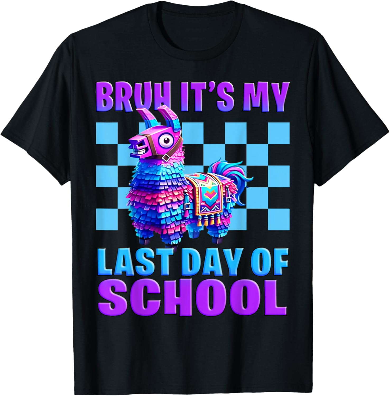 Hot Trending T-Shirt With Bruh Its My Last Day Of School Gaming Llama ...