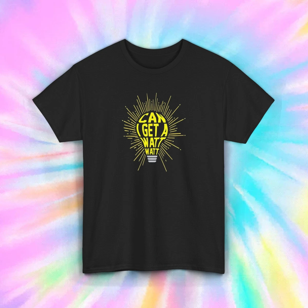 Hot Trending T-Shirt With Can I Get A Watt Lightbulb Funny Graphic ...