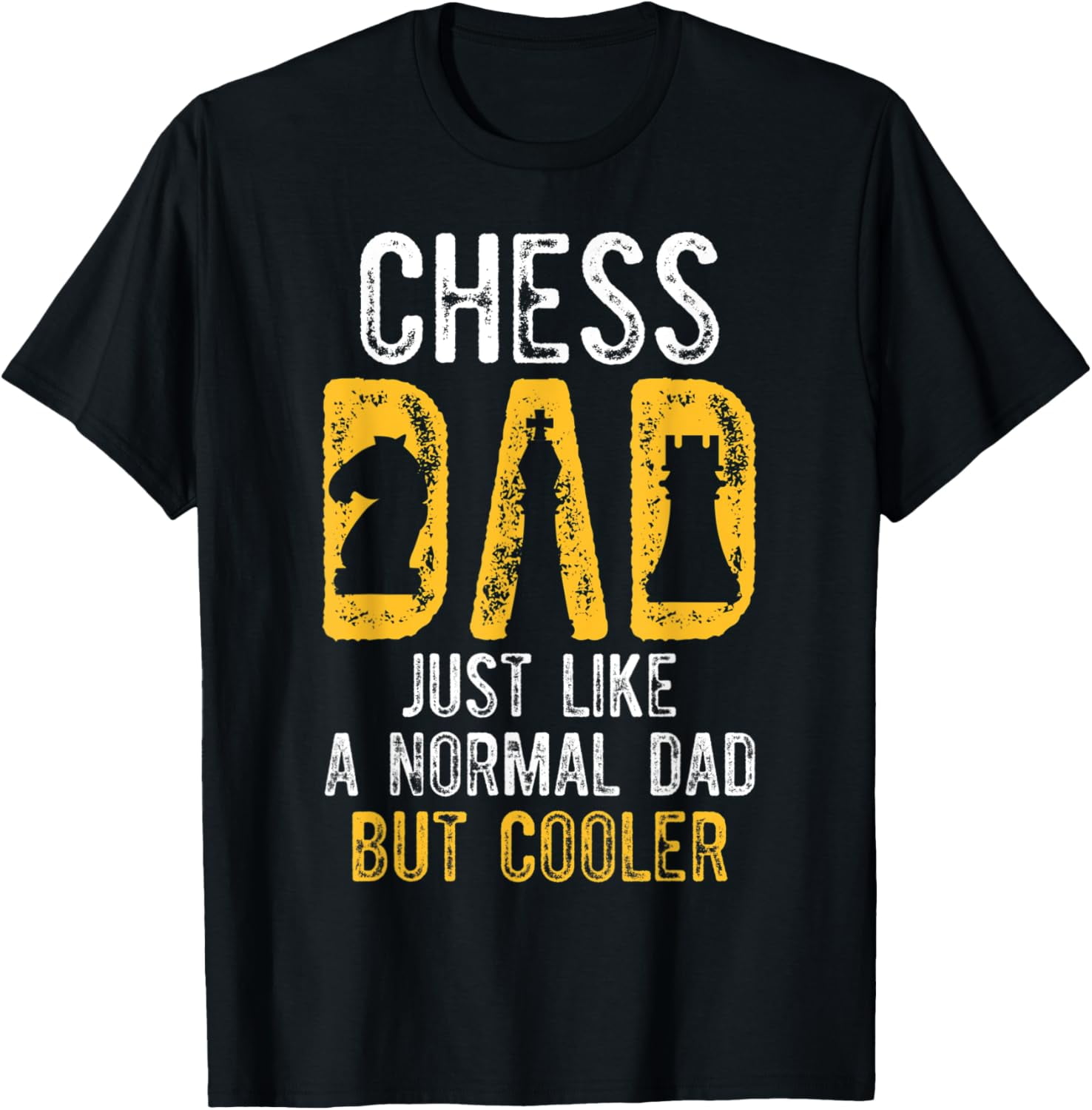 Hot Trending T-Shirt With Chess Dad Just Like A Normal Dadchess Player ...
