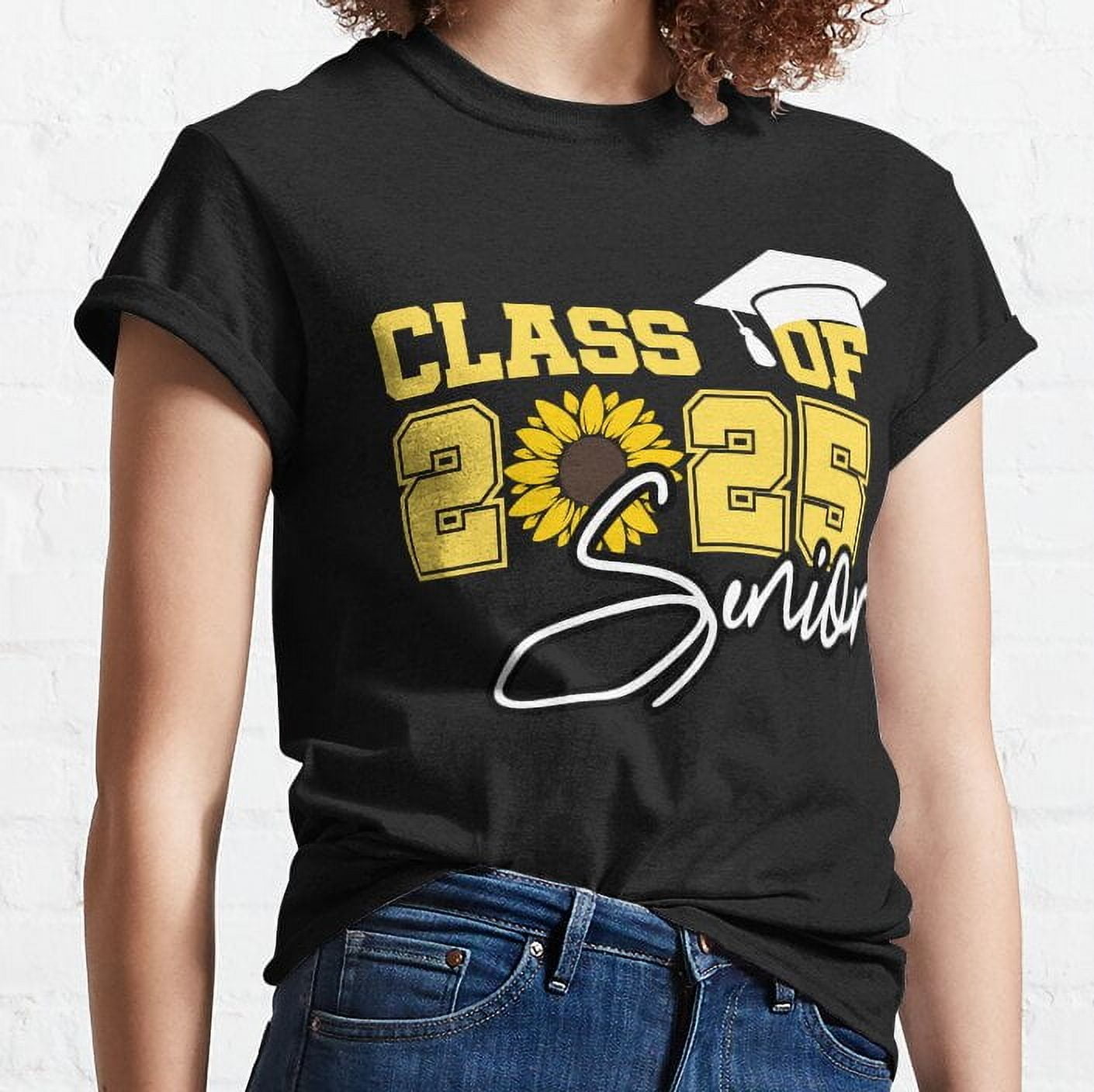Hot Trending T-Shirt With Class Of 2025 Senior 2025 Back To School 2025 Graduation 25 Design ...