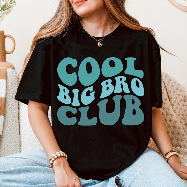 Hot Trending T-Shirt With Cool Big Bro Club Shirt, Big Brother Tee, Big ...