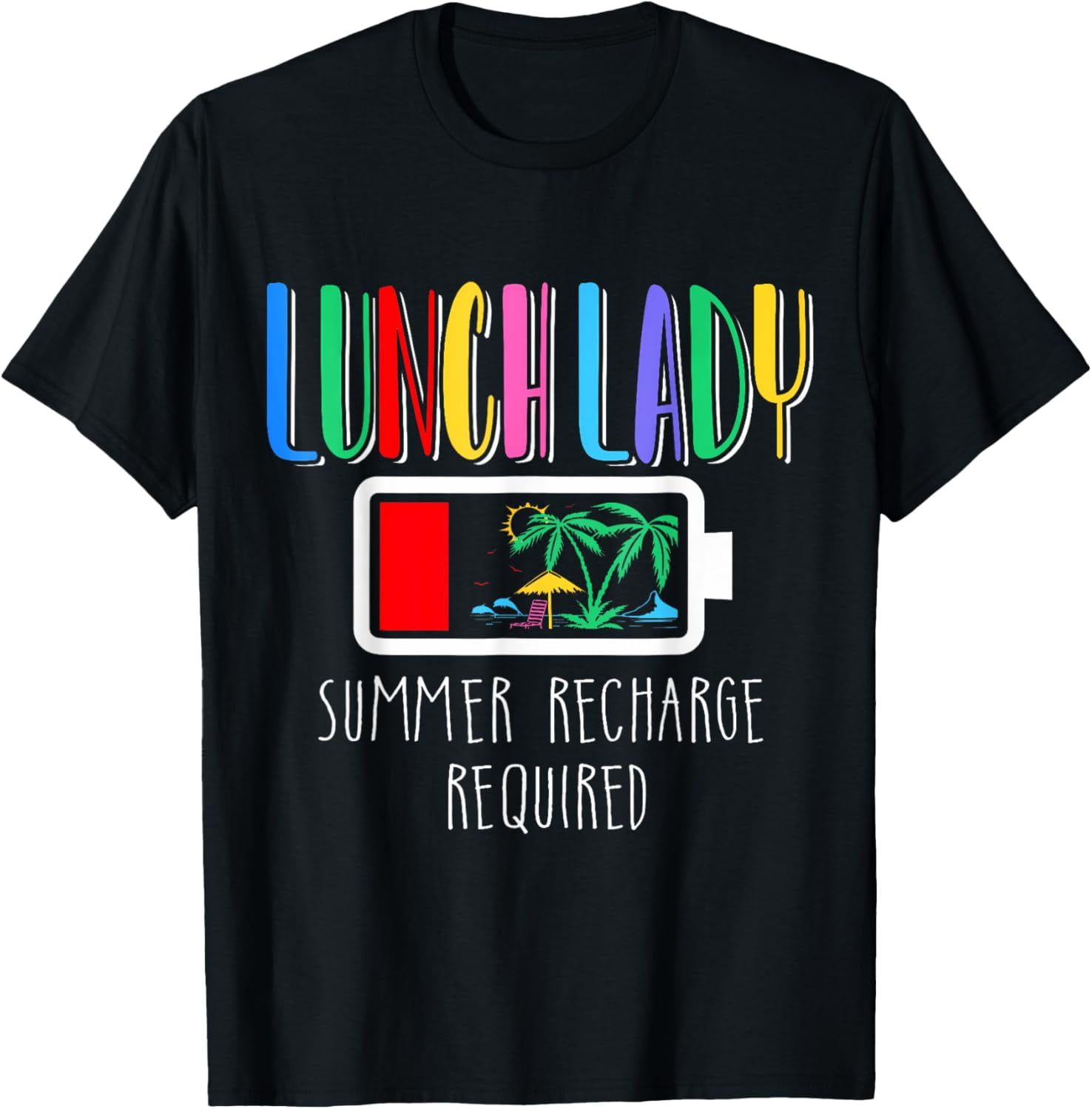 Hot Trending T-Shirt With Cute Lunch Lady Summer Recharge Required Last ...