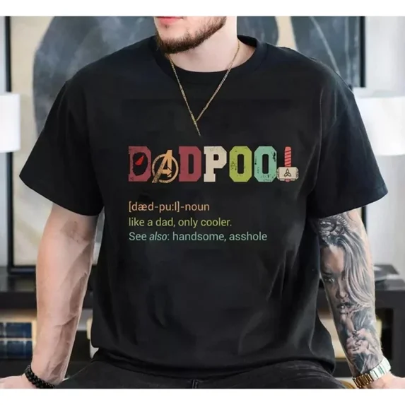 Hot Trending T-Shirt With Deadpool Dad Father'S Day Like A Dad Only ...